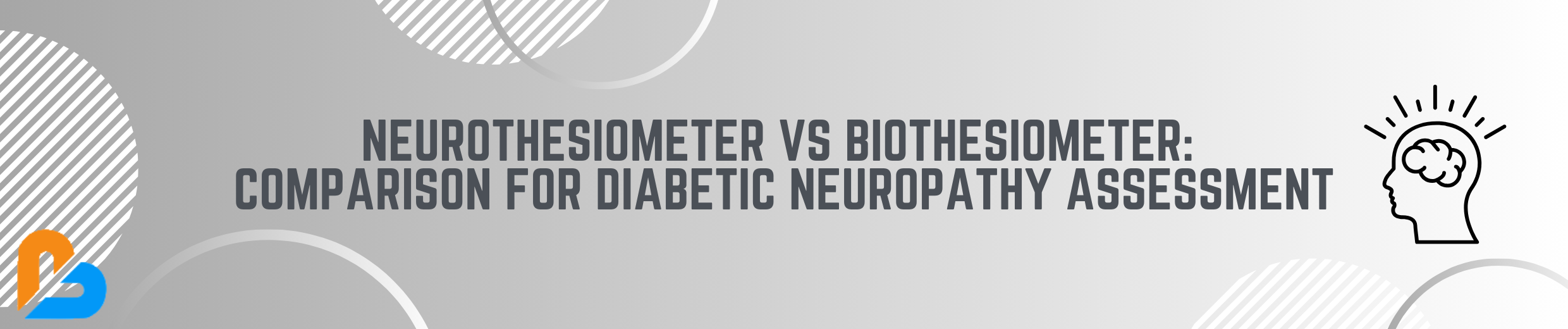 Neurothesiometer vs Biothesiometer: Comparison for Diabetic Neuropathy ...